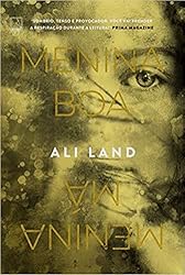 Amazon.com.br eBooks Kindle: Menina boa, menina má, Land, Ali