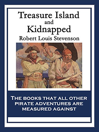 Treasure Island and Kidnapped: With linked Table of Contents eBook ...