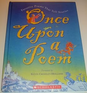 9780439779357: Once Upon a Poem: Favorite Poems That Tell Stories ...