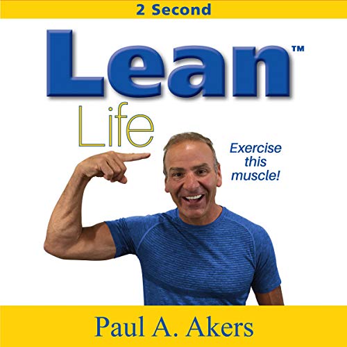 Amazon.com: Lean Life (Audible Audio Edition): Paul A. Akers, Paul A ...