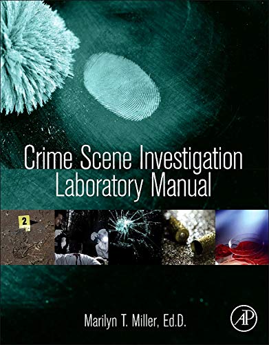 Crime Scene Investigation Laboratory Manual: 9780124051973: Medicine ...
