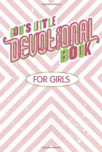 God's Little Devotional Book For Girls: Cook, David C: 9781562922061 ...
