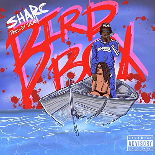 Play BIRD BOX by sharc on Amazon Music
