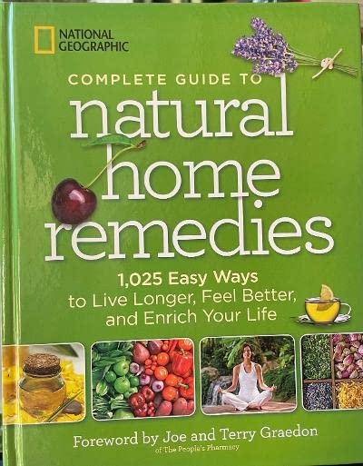 NG Complete Gde Natural Home Remedies: 1,025 Easy Ways to Live Longer ...