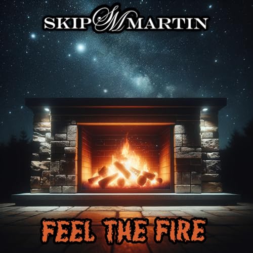 Feel The Fire by Skip Martin on Amazon Music - Amazon.co.uk