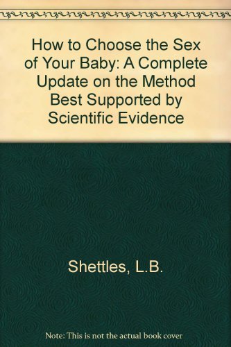 How to Choose the Sex of Your Babay: A Complete Update on the Method ...
