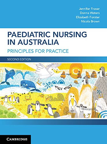 Paediatric Nursing in Australia: Principles for Practice eBook : Fraser ...