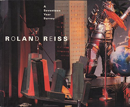 Roland Reiss: a Seventeen Year Survey: Reiss, Roland (Betty Ann Brown ...
