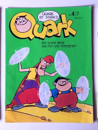 Quark (Quark ist Stark!!) der kleine Riese aus Film und Fernsehen Nr. 4 ...