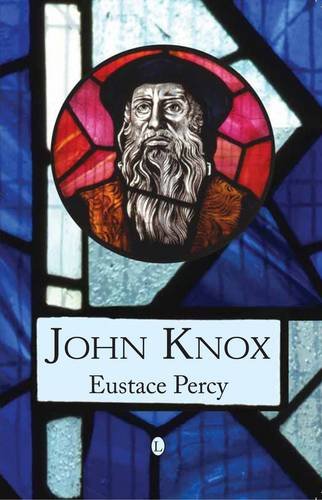 Buy John Knox Book Online at Low Prices in India | John Knox Reviews ...