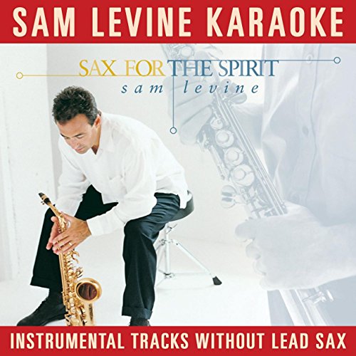 Amazon.com: Sam Levine Karaoke - Sax For The Spirit : Sam Levine ...