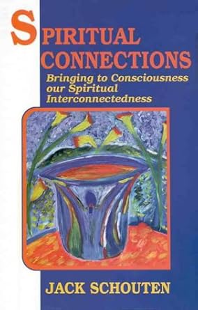 Spiritual Connections Bringing to Consciousness our Spiritual ...