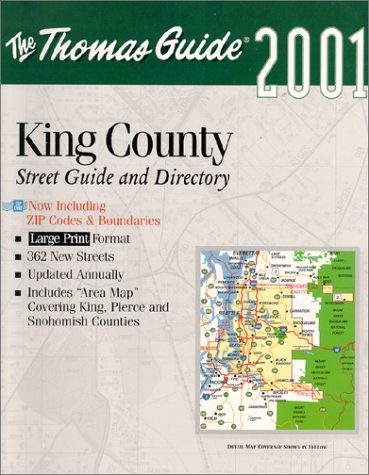 Thomas Guide 2001 King County: Street Guide and Directory: Thomas ...