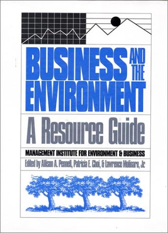 Business and the Environment: A Resource Guide: Molinaro, Lawrence ...