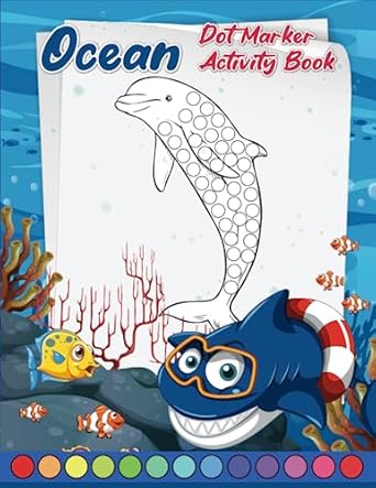 Ocean Dot Markers Activity Book: Dot Markers Activity Book | Easy ...