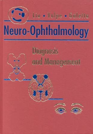 Neuro-Ophthalmology: Diagnosis and Management: 9780721665337: Medicine ...