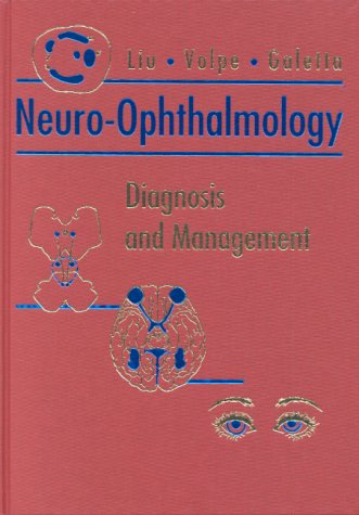Neuro-Ophthalmology: Diagnosis and Management: 9780721665337: Medicine ...