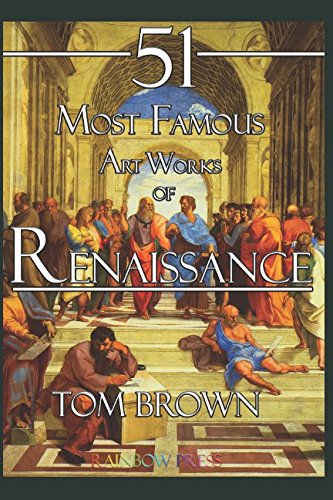 51 Most Famous Art Works of Renaissance: Analysis and Description of ...