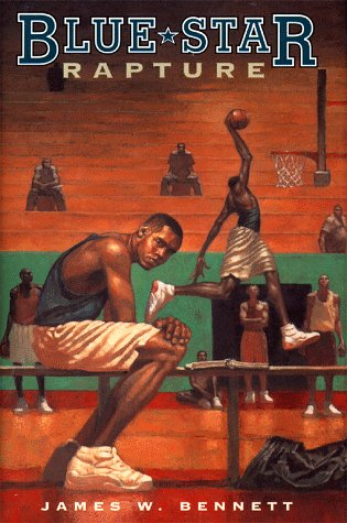 Blue Star Rapture: Bennett, James W.: 9780689815805: Amazon.com: Books