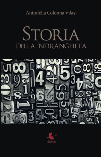 Amazon.com: Storia della 'ndrangheta (Italian Edition): 9788867353231 ...