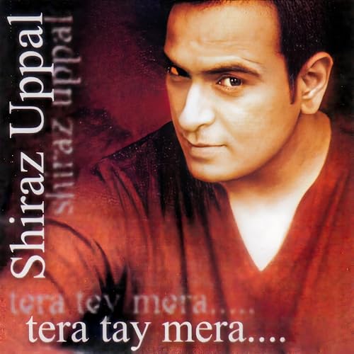 Amazon.com: Tera Tay Mera : Shiraz Uppal: Digital Music
