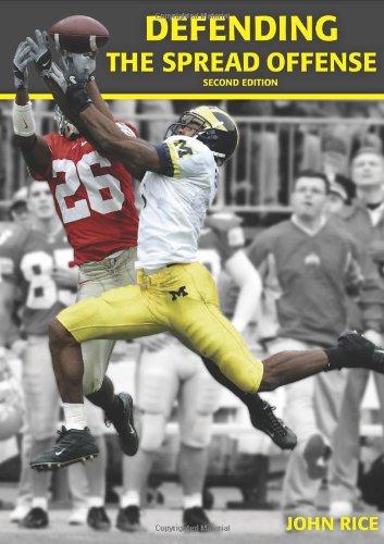 Defending the Spread Offense: Rice, John: 9781606790816: Amazon.com: Books