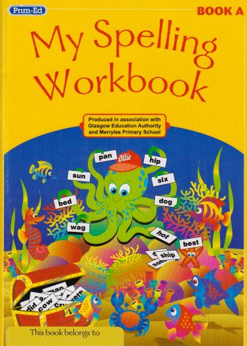 My Spelling Workbook A: Prim-Ed Publishing: 9781864007619: Amazon.com ...