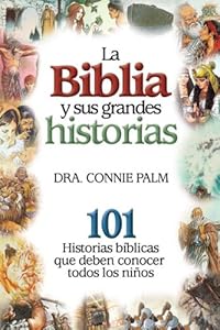 9780789921055: Biblia y sus grandes historias, Las // Stories of the ...