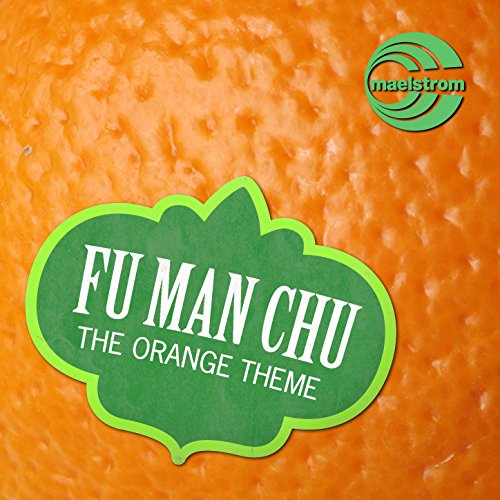The Orange Theme by Fu Man Chu on Amazon Music - Amazon.com