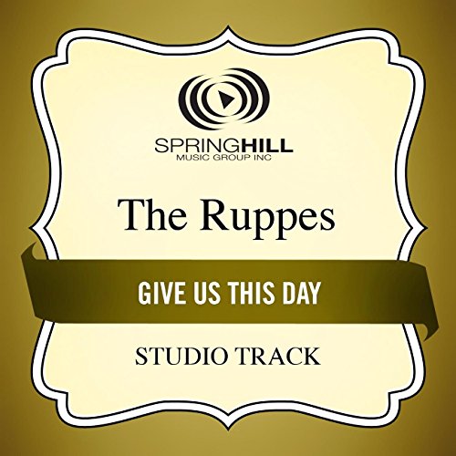Play Give Us This Day by The Ruppes on Amazon Music