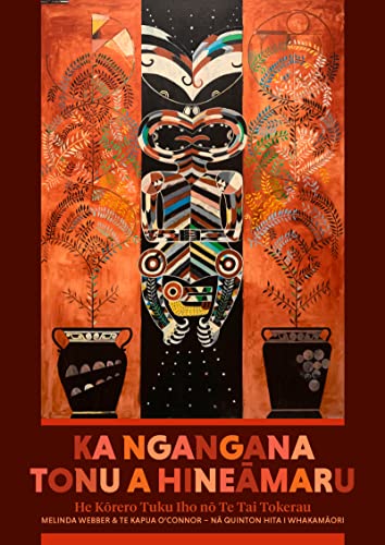 Amazon.com: Ka Ngangana Tonu a Hineamaru: He Korero Tuku Iho no Te Tai ...