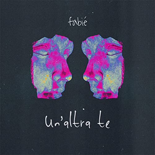 Un’altra te by Fabié on Amazon Music Unlimited