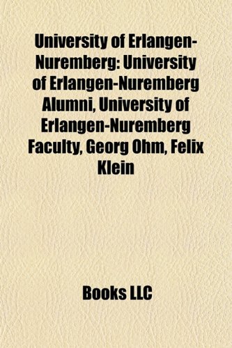 University of Erlangen-Nuremberg: University of Erlangen-Nuremberg ...