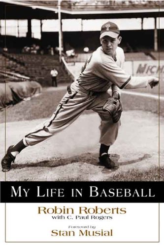 Amazon.com: My Life in Baseball eBook : Roberts, Robin, Rogers III, C ...
