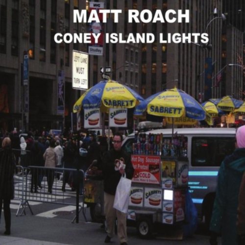 Amazon.com: Coney Island Lights : Matt Roach: Digital Music