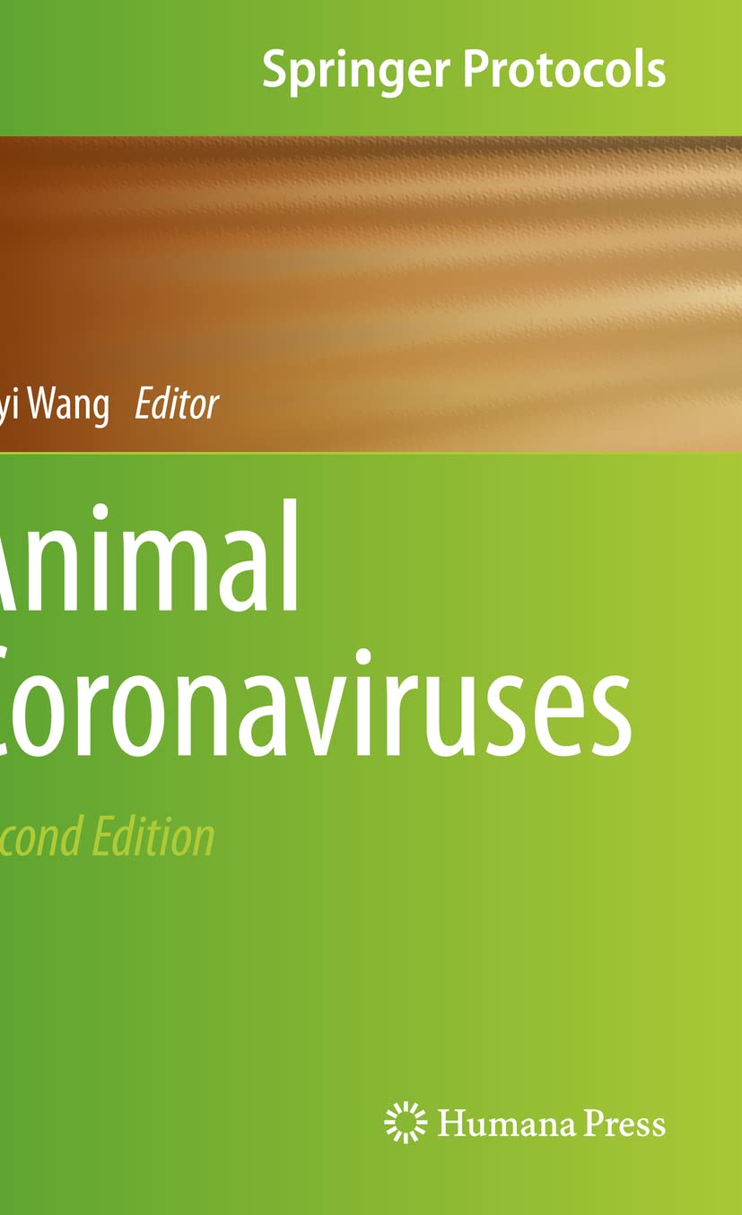 Amazon.com: Animal Coronaviruses (Springer Protocols Handbooks): 9781071620939: Wang, Leyi: Libros