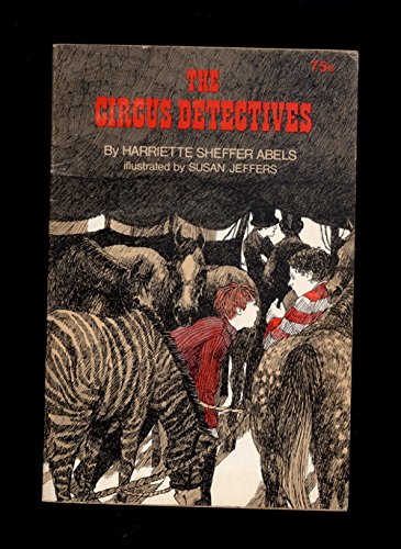 The Circus Detectives: Harriette Sheffer Abels, Susan Jeffers: Amazon ...