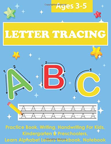 Letter Tracing: Practice Book, Writing Page, Handwriting For Kids ...