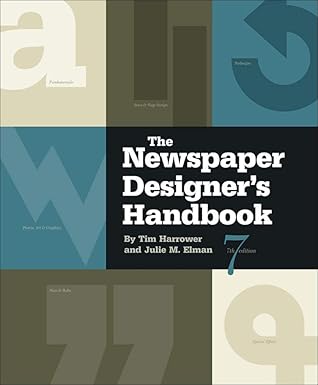 The Newspaper Designer's Handbook: Harrower, Tim, Elman, Julie ...