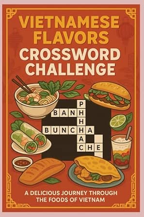 Vietnamese Flavors Crossword Challenge: A Delicious Journey Through the ...