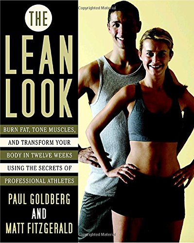 Buy The Lean Look: Burn Fat, Tone Muscles, and Transform Your Body in ...