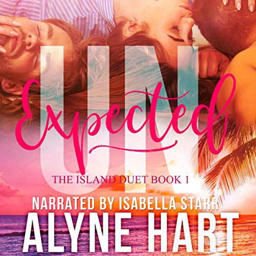 Amazon.com: Unexpected (A MFM Menage Romance): The Island Duet, Book 1 ...