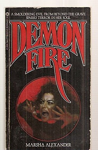 Title: DEMON FIRE: Alexander, Marsha [cover photo by Mort Engle ...