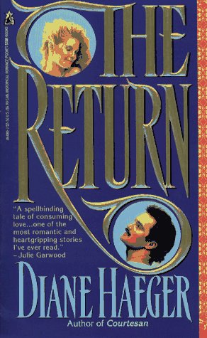 The RETURN: Diane Haeger: 9780671864804: Amazon.com: Books
