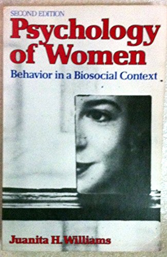Psychology of Women: Behavior in a Biosocial Context: Williams, Juanita ...