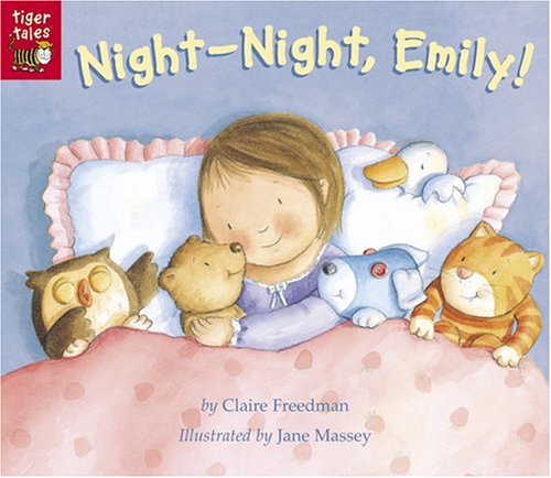 Night-Night, Emily!: Freedman, Claire, Massey, Jane: 9781589253902 ...