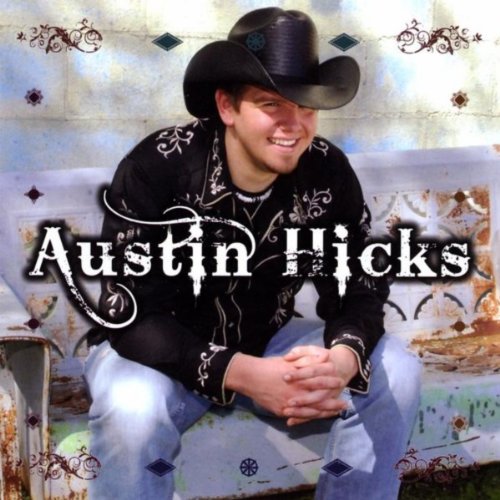 Play Austin Hicks by Austin Hicks on Amazon Music