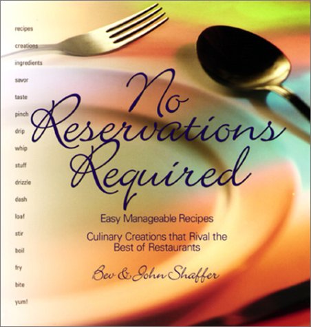 Buy No Reservations Required: Easy Managable Recipes : Culinary ...