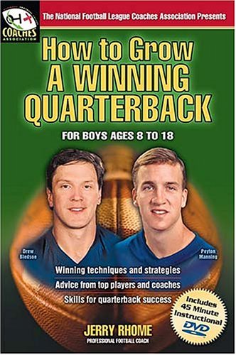How to Grow a Winning Quarterback: Rhome, Jerry: Amazon.com: Books