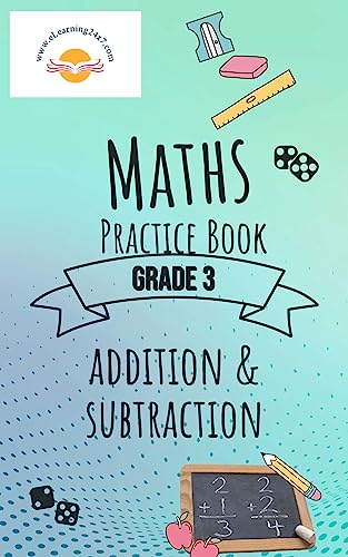 MATHS PRACTICE BOOK: GRADE 3 ADDITION, SUBTRACTION, AND MIXED SUMS (GRADE 3 MATHS WORKBOOKS ...